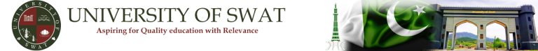 UNIVERSITY OF SWAT – Aspiring for Quality Education